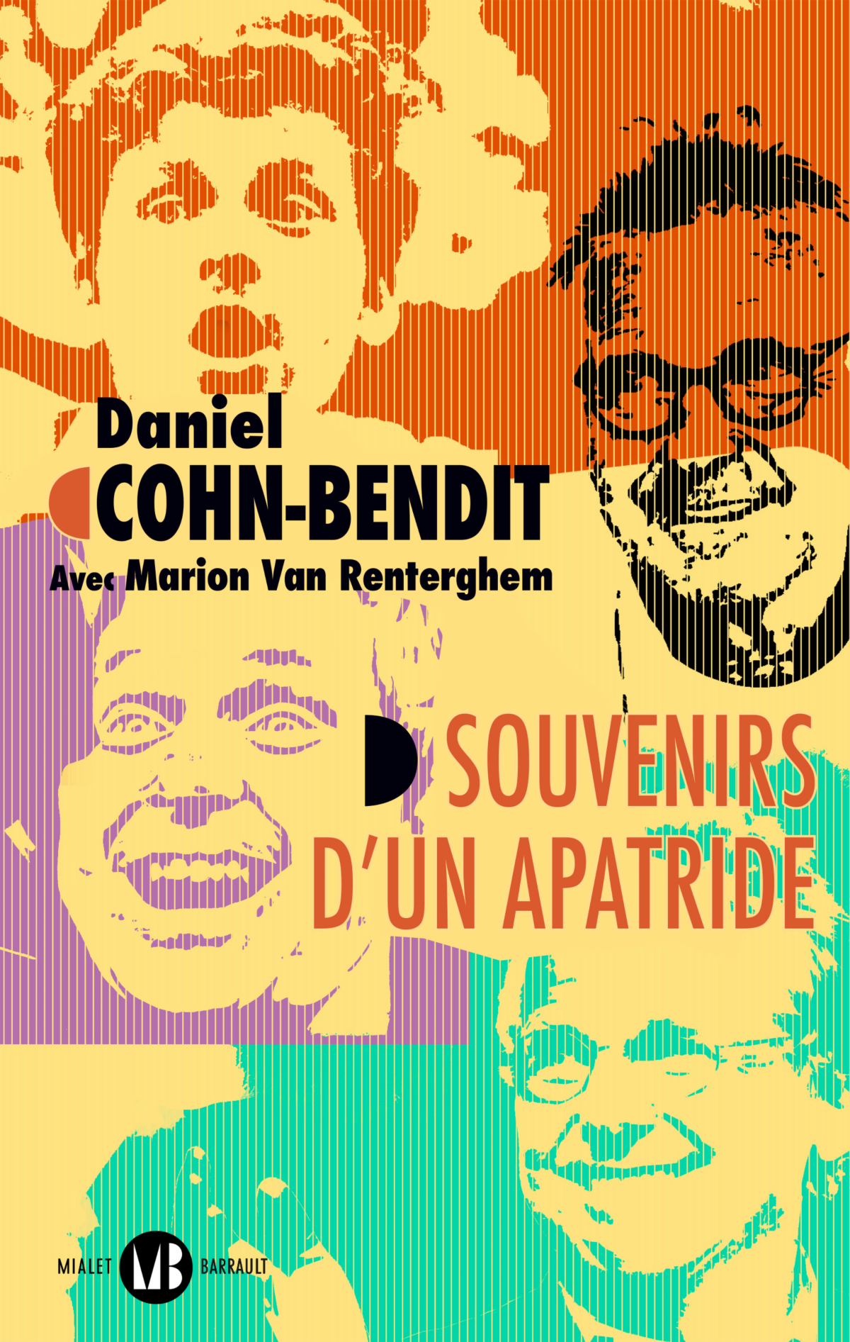 Daniel Cohn-Bendit, Avec Marion Van Renterghem Souvenirs d'un apatride ...